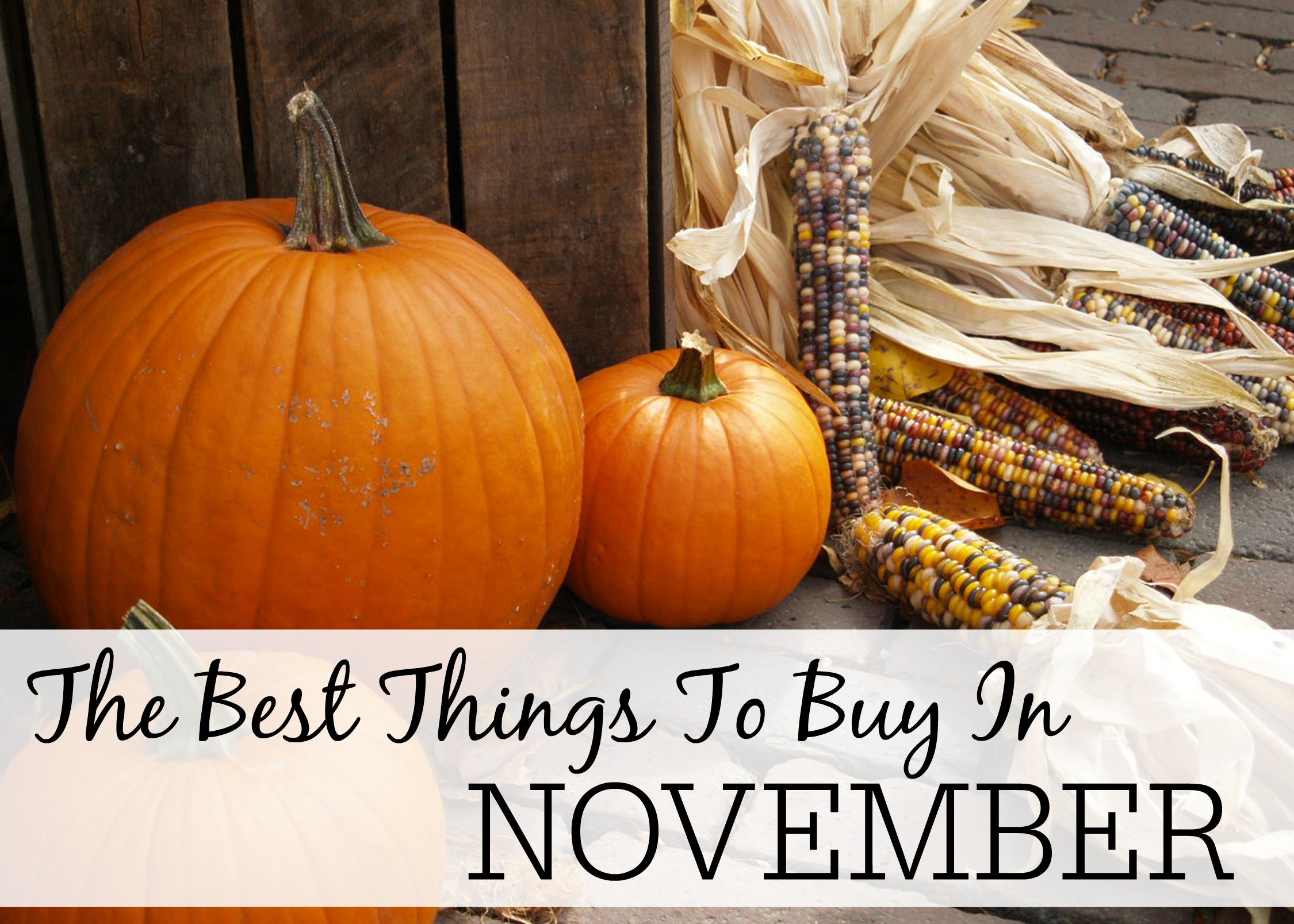 The Best Things To Buy In November Frugally Blonde